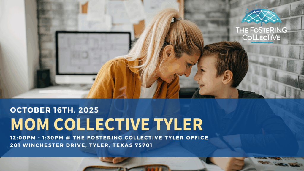 Tyler Mom Collective - The Fostering Collective
